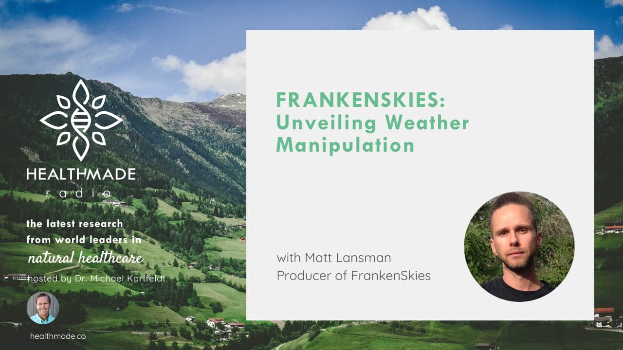 Unveiling Weather Manipulation with Matt Landman Director of ...